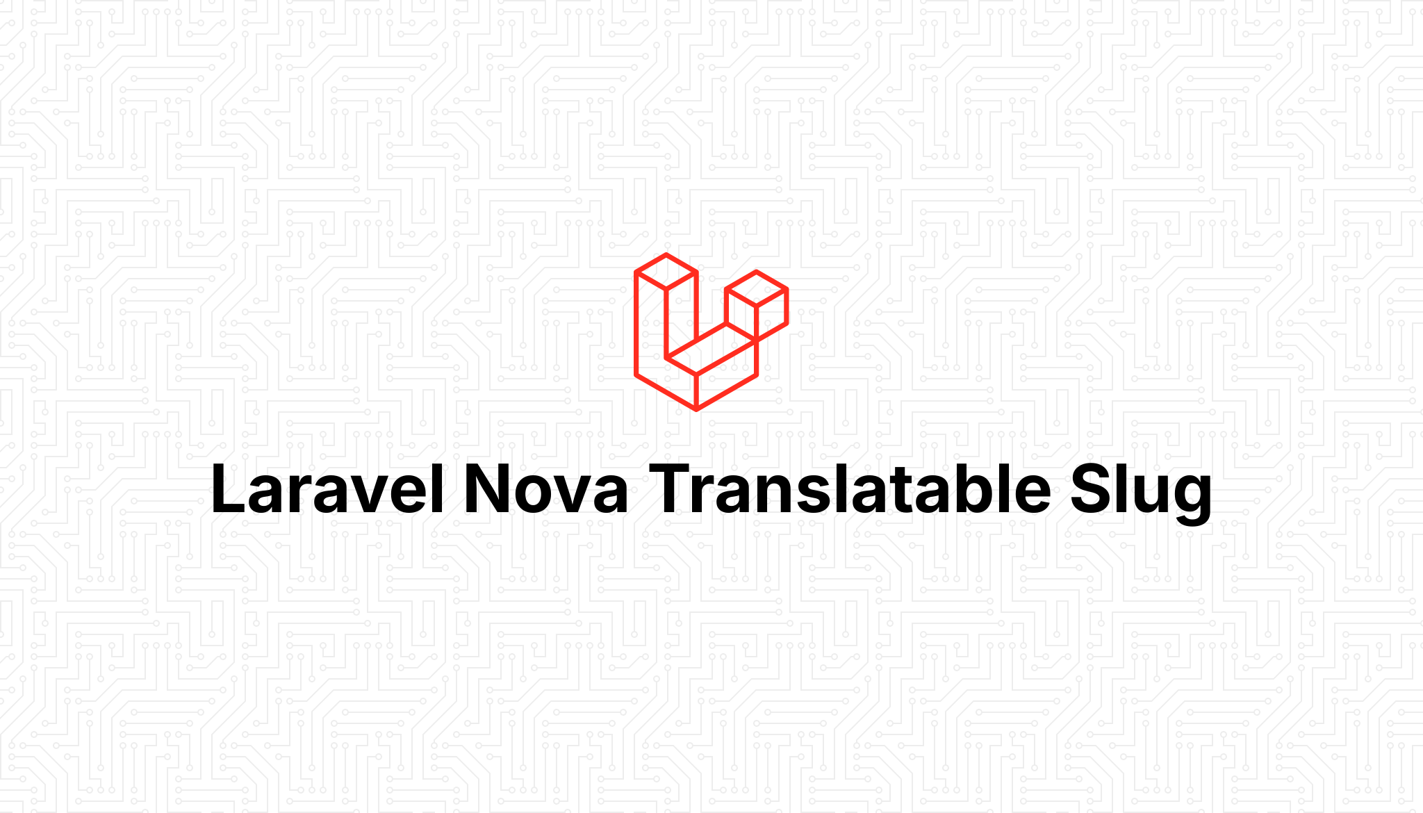 GitHub - ahmetbedir/nova-translatable-slug: Laravel Nova Translatable Slug